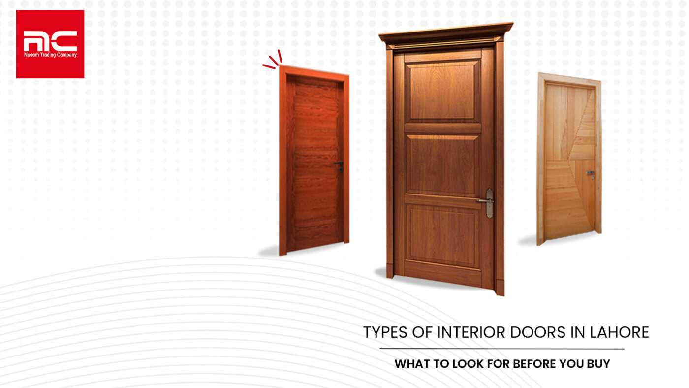 Types of Interior Doors in Lahore: What to Look for Before You Buy ...